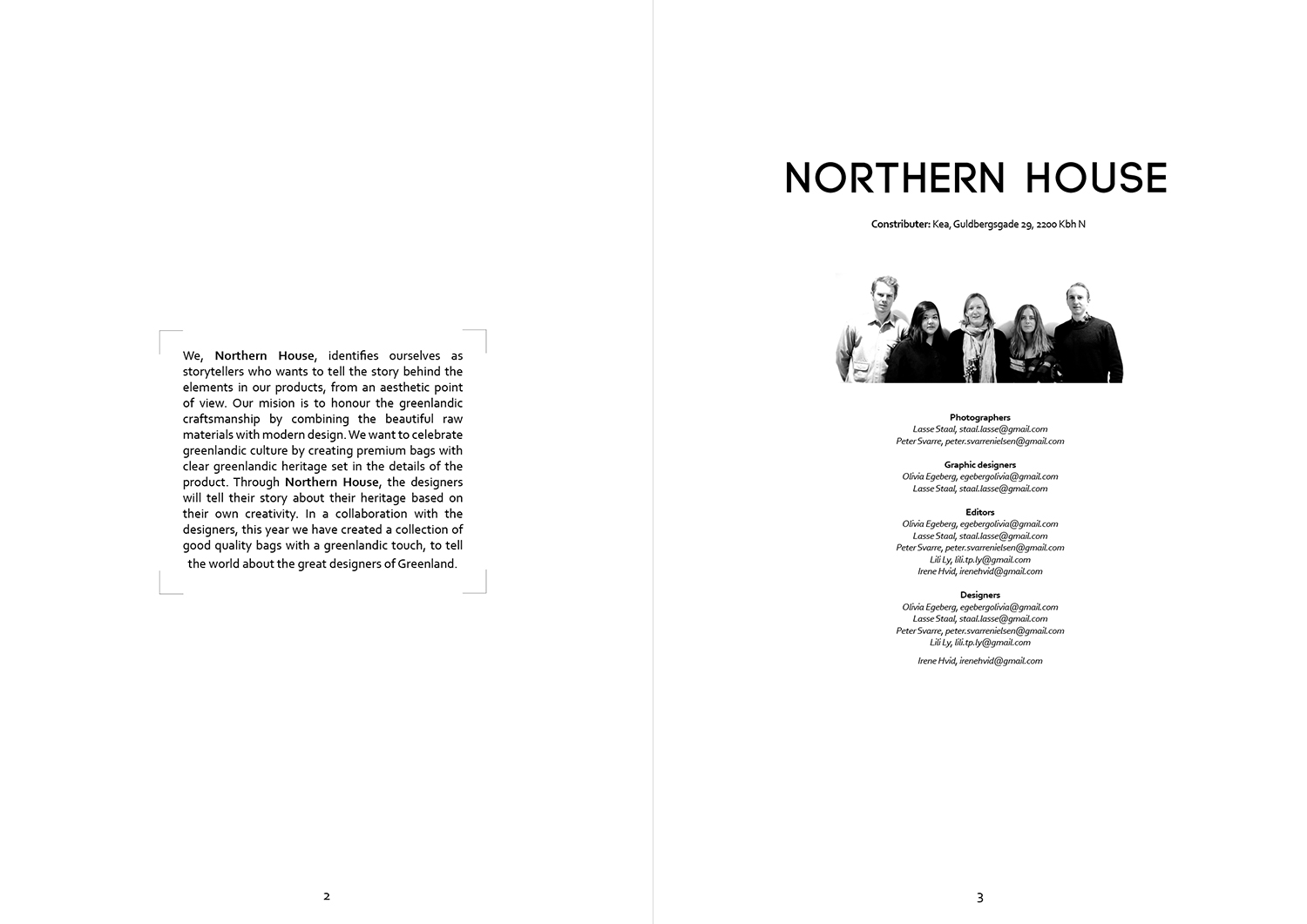 Northern House – Lasse Staal